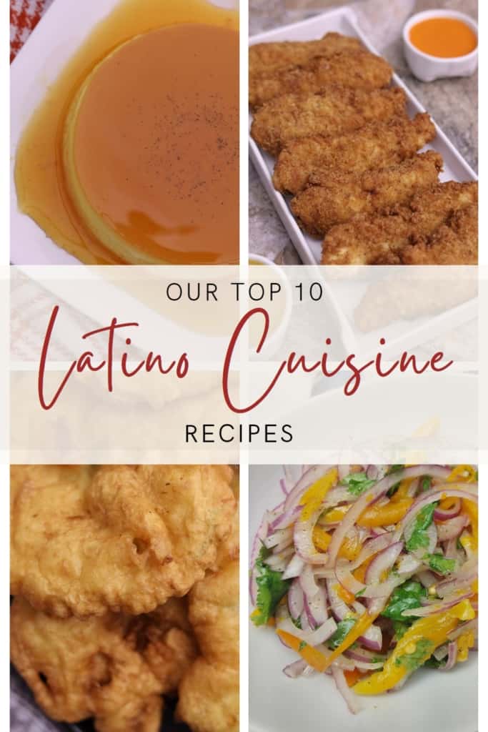 Our 10 Most Delicious Latino Cuisine Recipes - Camila Made